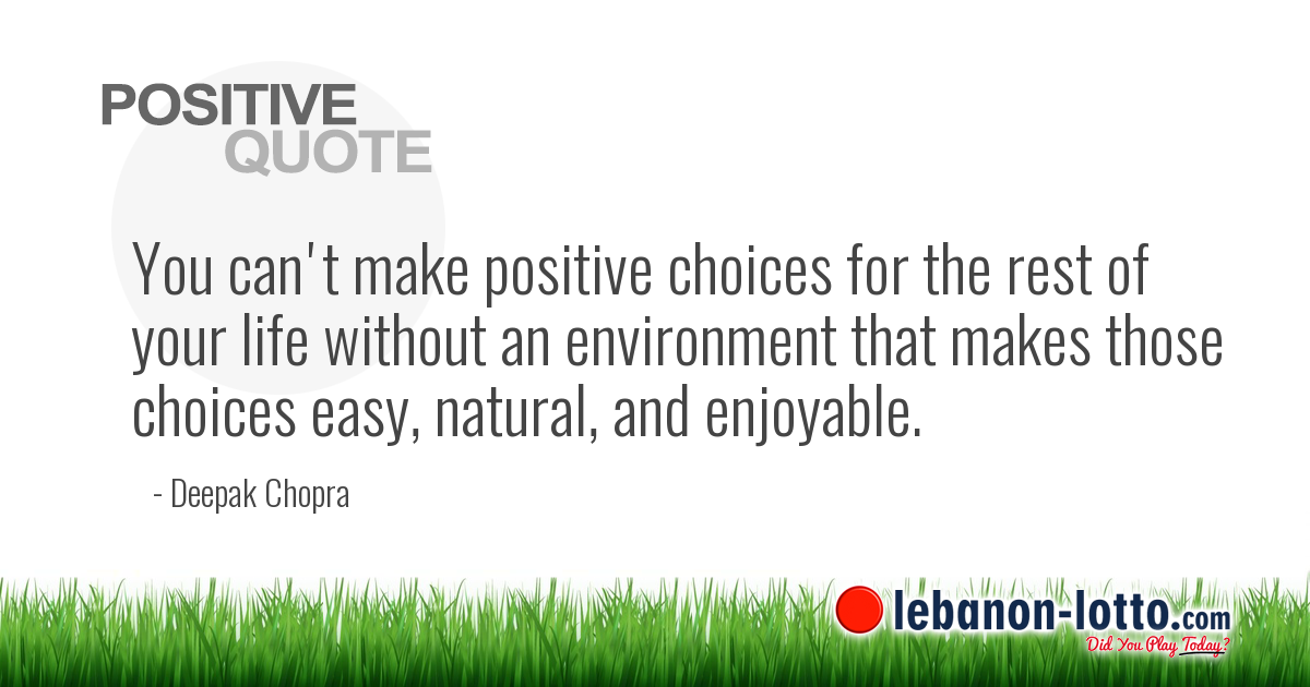 POSITIVE QUOTES: You can't make positive choices for the rest of...