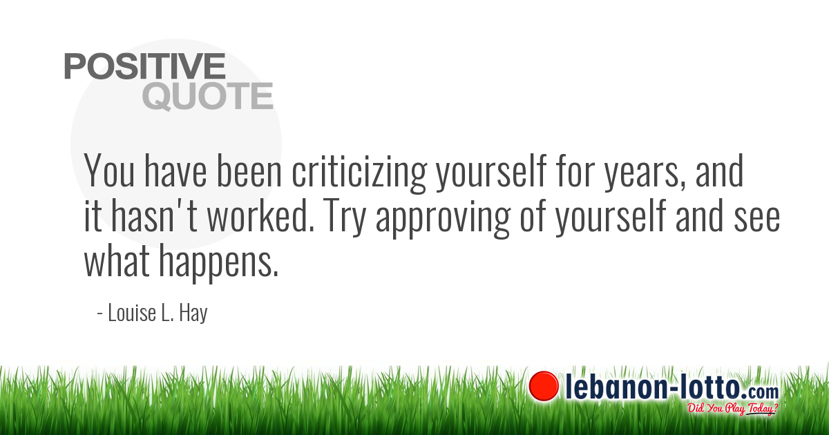 POSITIVE QUOTES: You have been criticizing yourself for years, and... POSITIVE QUOTES: You have been criticizing yourself for years, and...